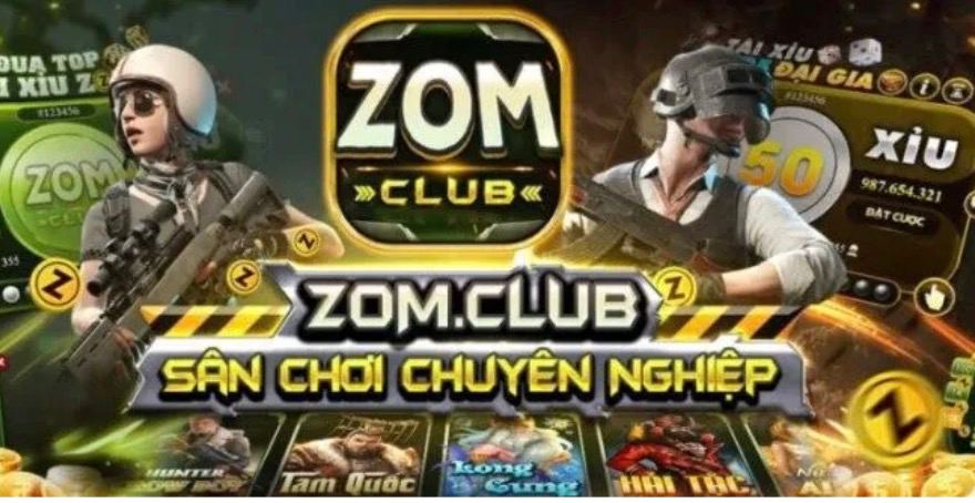 Tải app ZomClub - Hướng dẫn tải app Zom Club IOS, Android mới nhất 2025 ...